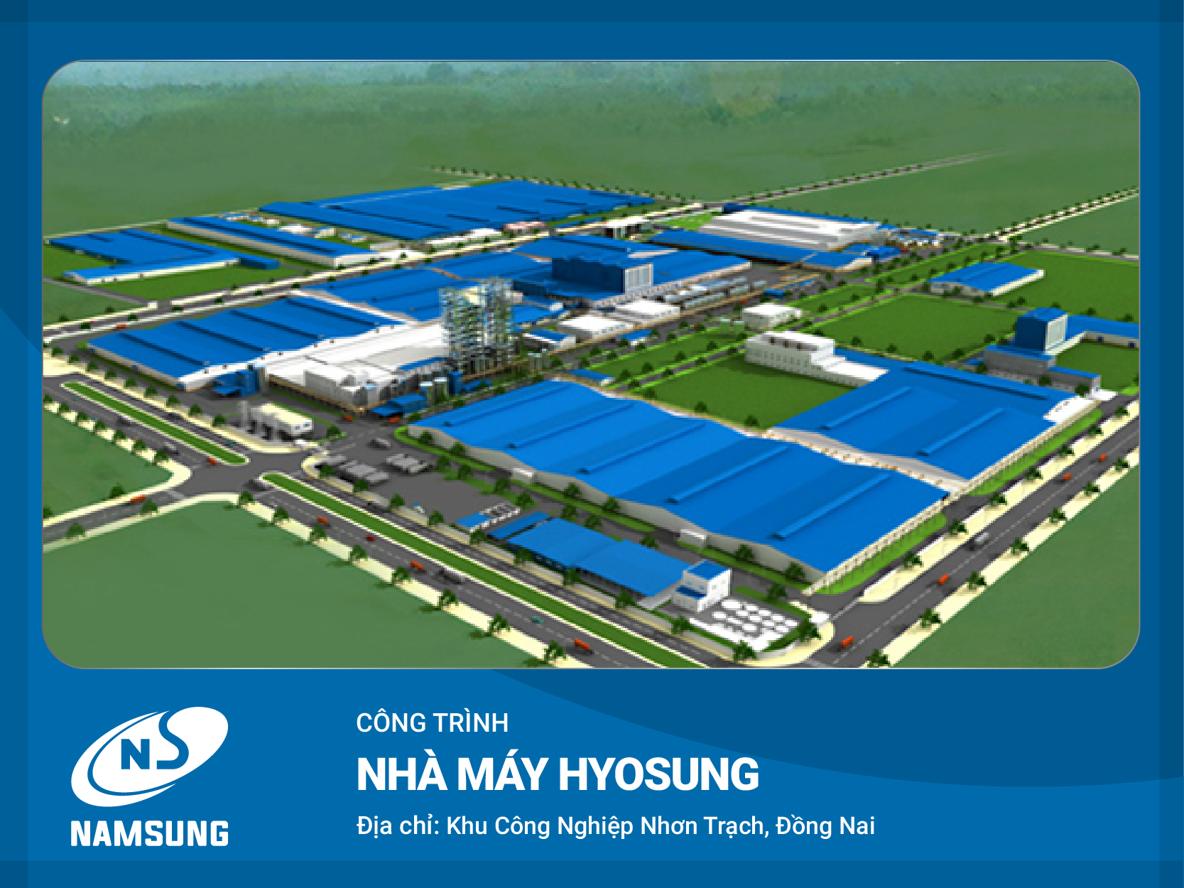 NHÀ MÁY HYOSUNG ĐỒNG NAI - Nhôm Nam Sung